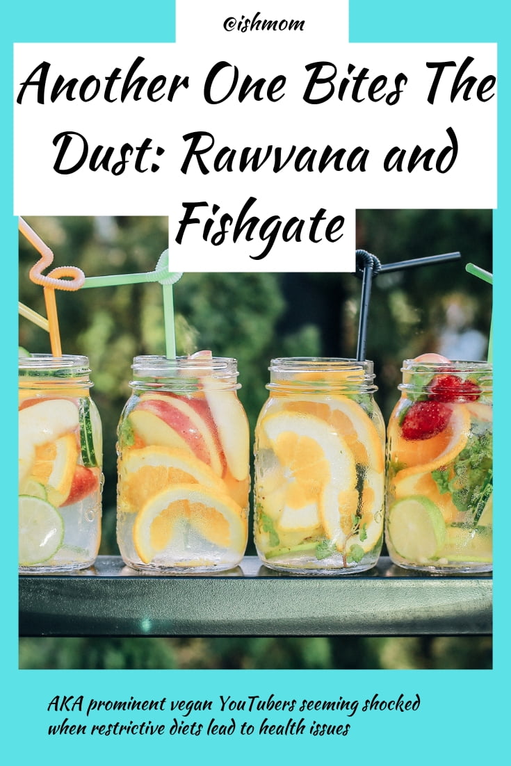 Rawvana and FishGate: Another One Bites The Dust | Ish Mom